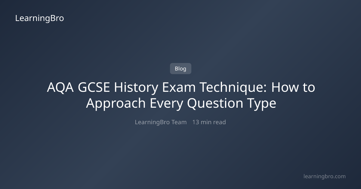 AQA GCSE History Exam Technique: How to Approach Every Question Type ...