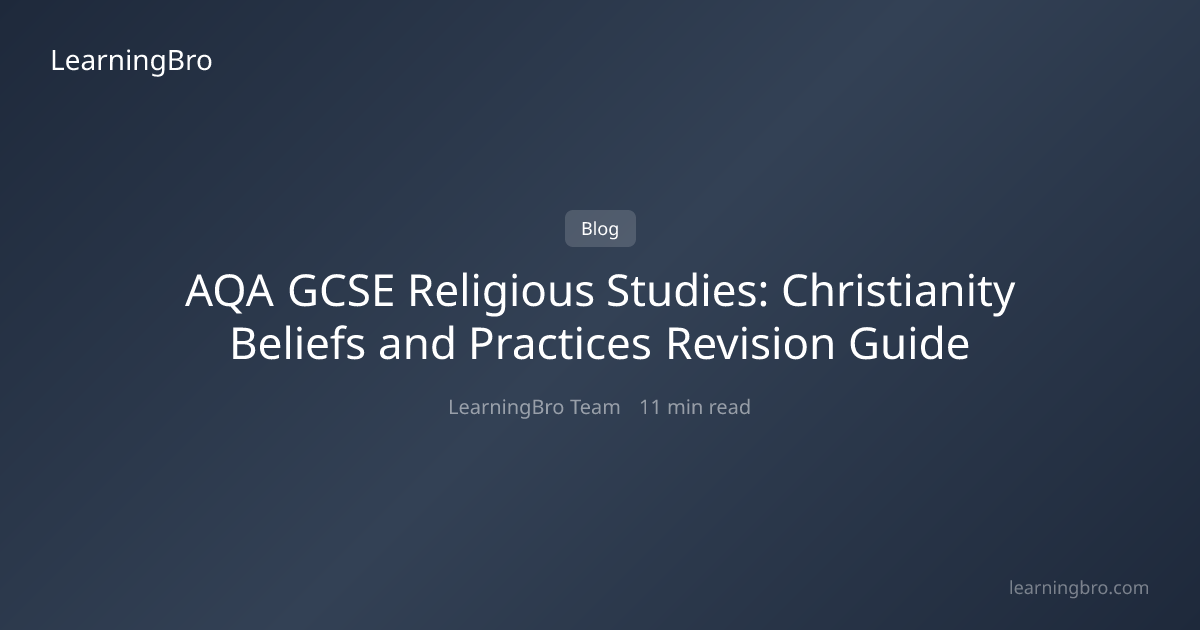 AQA GCSE Religious Studies: Christianity Beliefs and Practices Revision ...