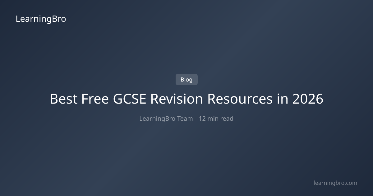 Best Free GCSE Revision Resources in 2026 | LearningBro