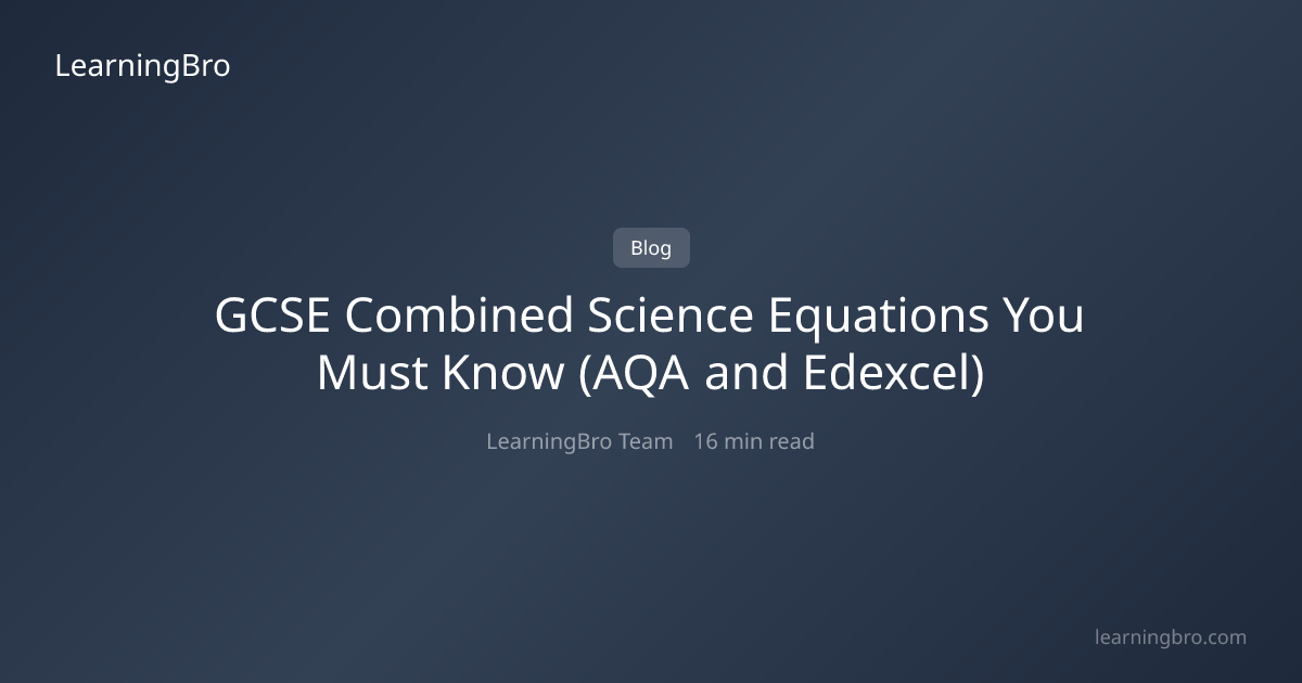 GCSE Combined Science Equations You Must Know (AQA and Edexcel ...