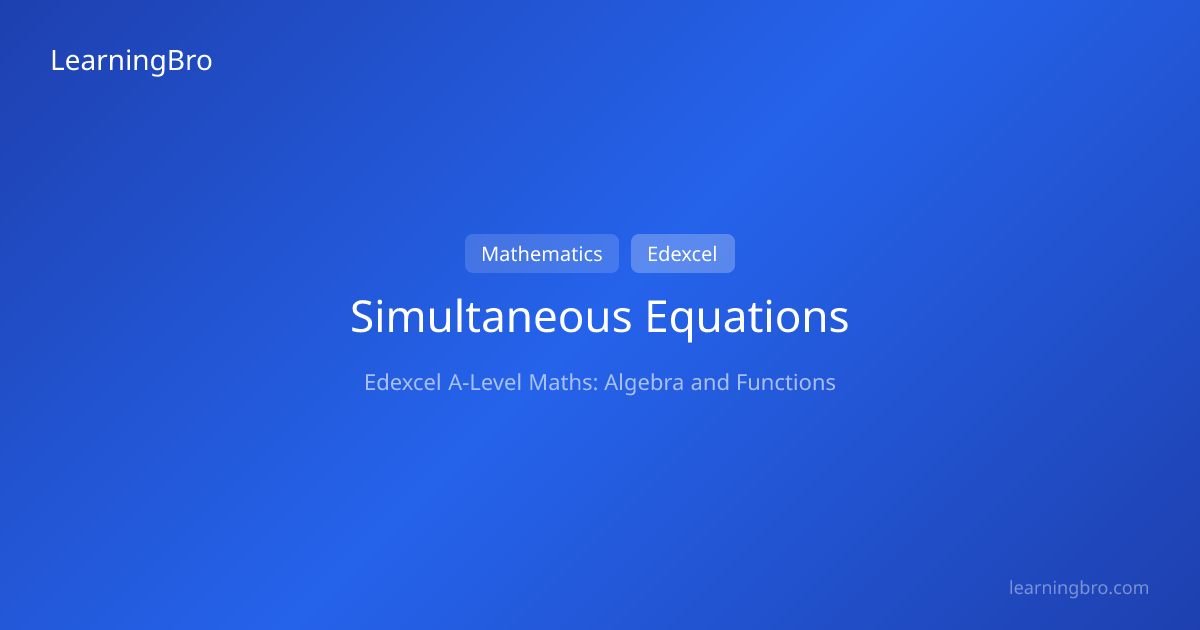 Simultaneous Equations | Edexcel | LearningBro